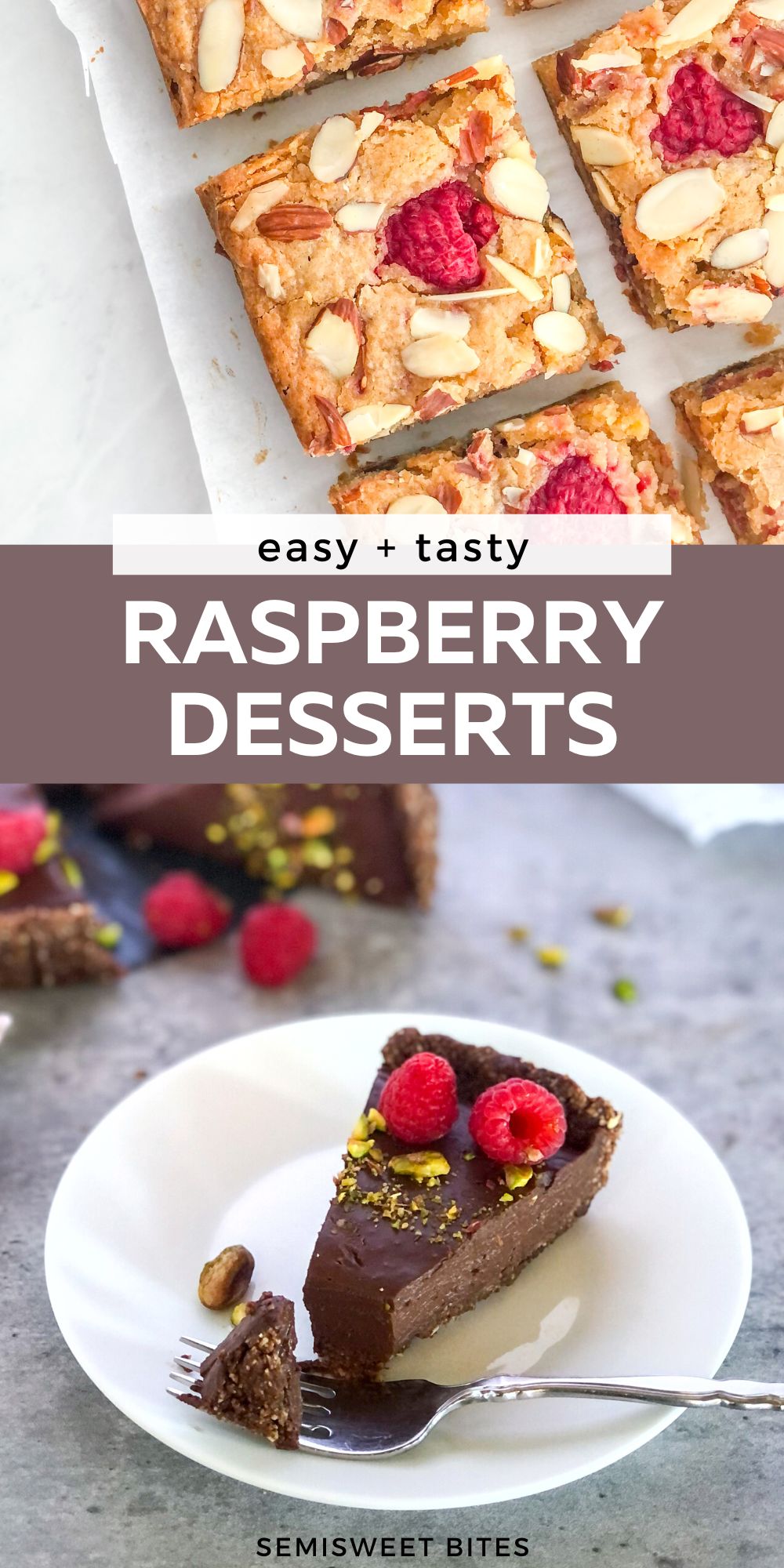 6 Easy Raspberry Desserts You'll Love | SemiSweet Bites